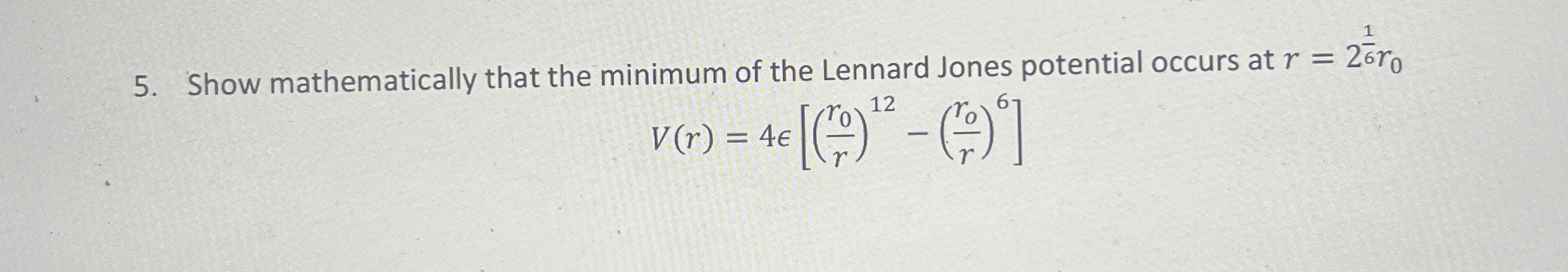 Solved Show mathematically that the minimum of the Lennard | Chegg.com
