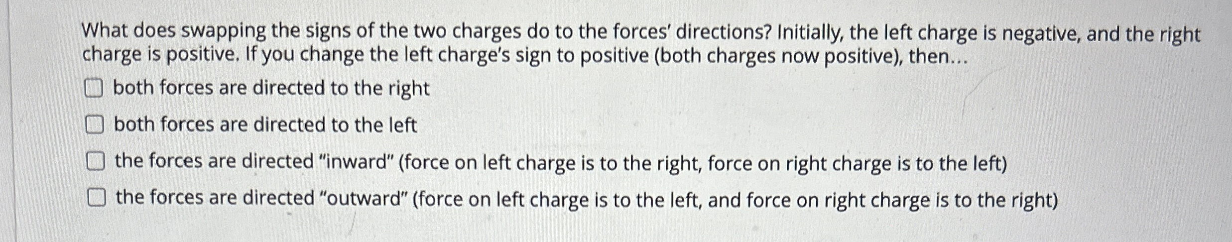Solved What does swapping the signs of the two charges do to | Chegg.com