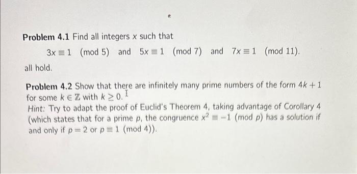 Solved Problem 4.1 Find all integers x such that 3x≡1(mod5) | Chegg.com