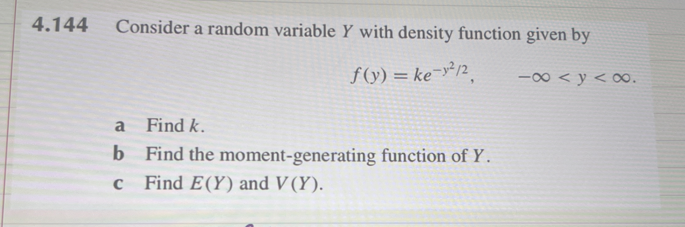 Solved 4.144 ﻿Consider a random variable Y ﻿with density | Chegg.com