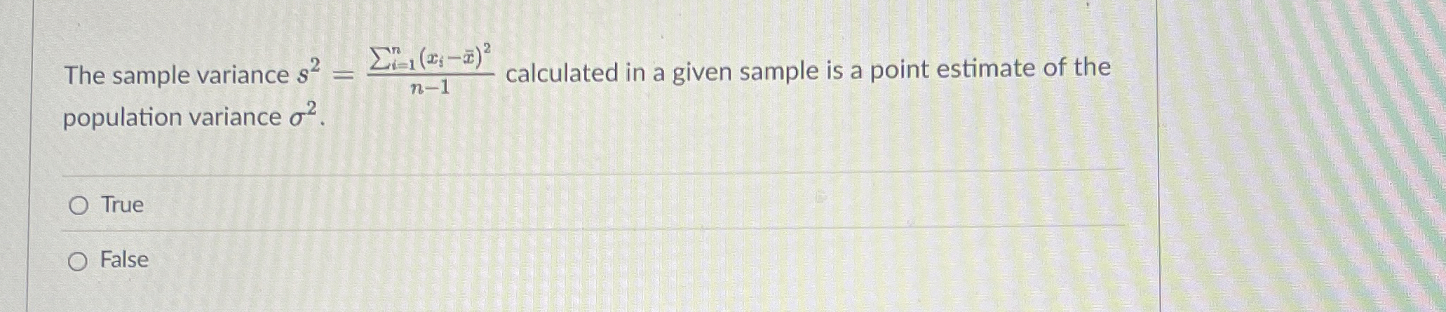The sample variance s2=∑i=1n(xi-(x‾))2n-1 ﻿calculated | Chegg.com