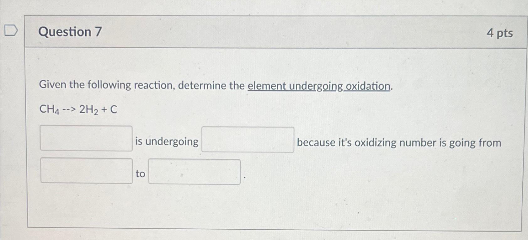 Solved Question 74 ﻿ptsGiven the following reaction, | Chegg.com