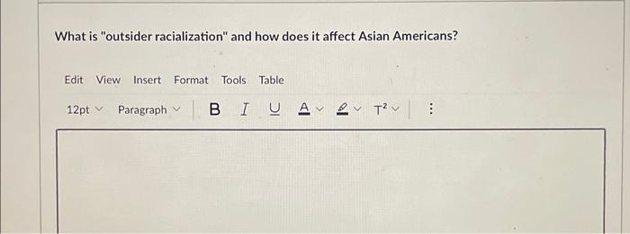 Solved What is "outsider racialization" and how does it | Chegg.com