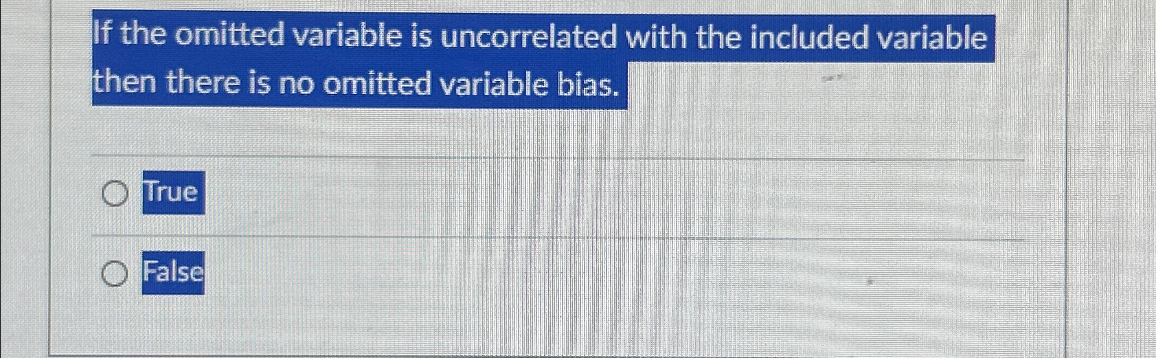 Solved If the omitted variable is uncorrelated with the | Chegg.com