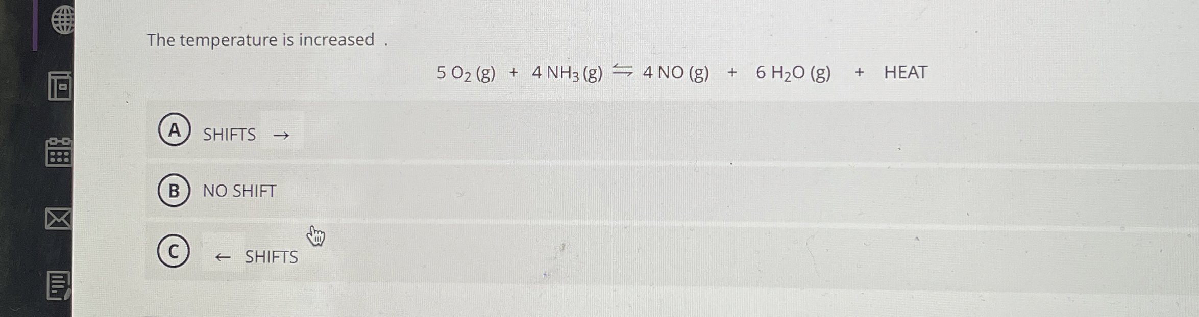 Solved The temperature is increased | Chegg.com