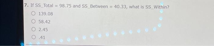 Solved 6. In the F table, If dfWithin =3 and dfBetween =4, | Chegg.com