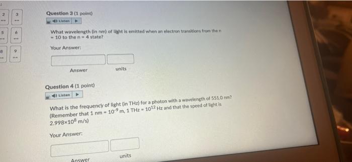 Solved 2 3 Question 3 (1 point) Usten 5 What wavelength (in | Chegg.com