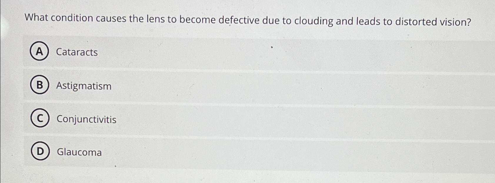 Solved What condition causes the lens to become defective | Chegg.com
