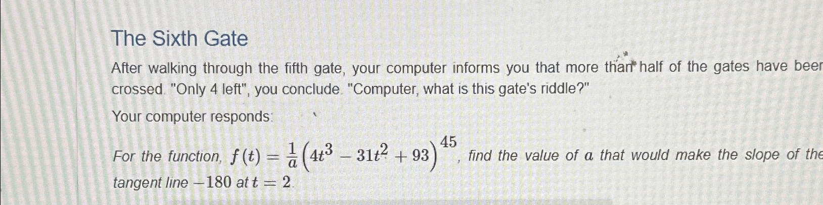 Solved The Sixth GateAfter walking through the fifth gate, | Chegg.com