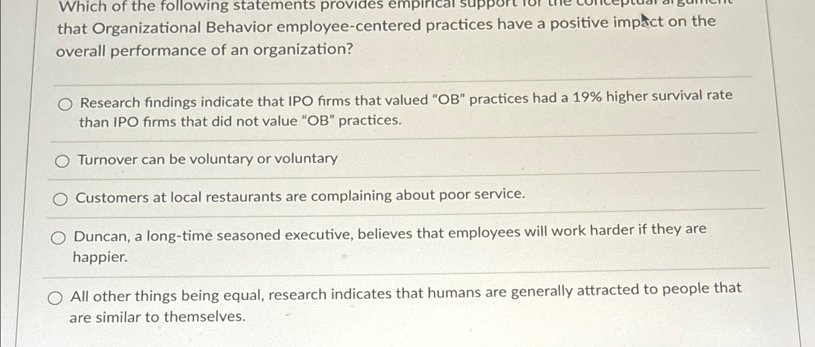 Solved that Organizational Behavior employee-centered | Chegg.com