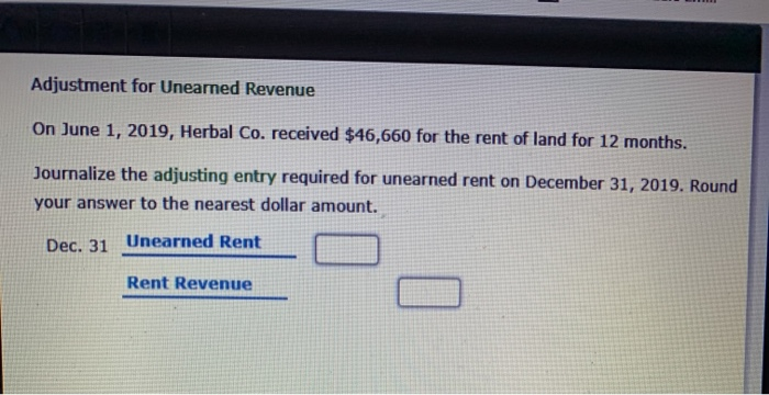 Solved Adjustment for Unearned Revenue On June 1, 2019, | Chegg.com