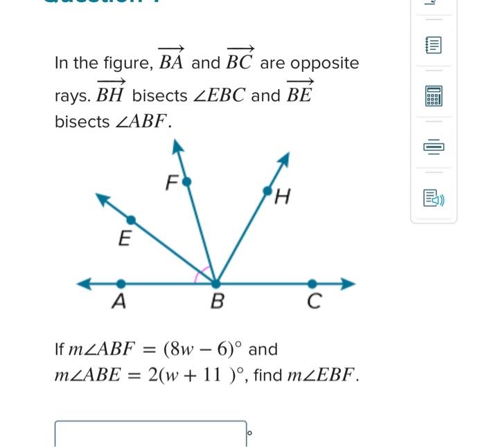 Solved In the figure, BA and BC are opposite rays. BH | Chegg.com