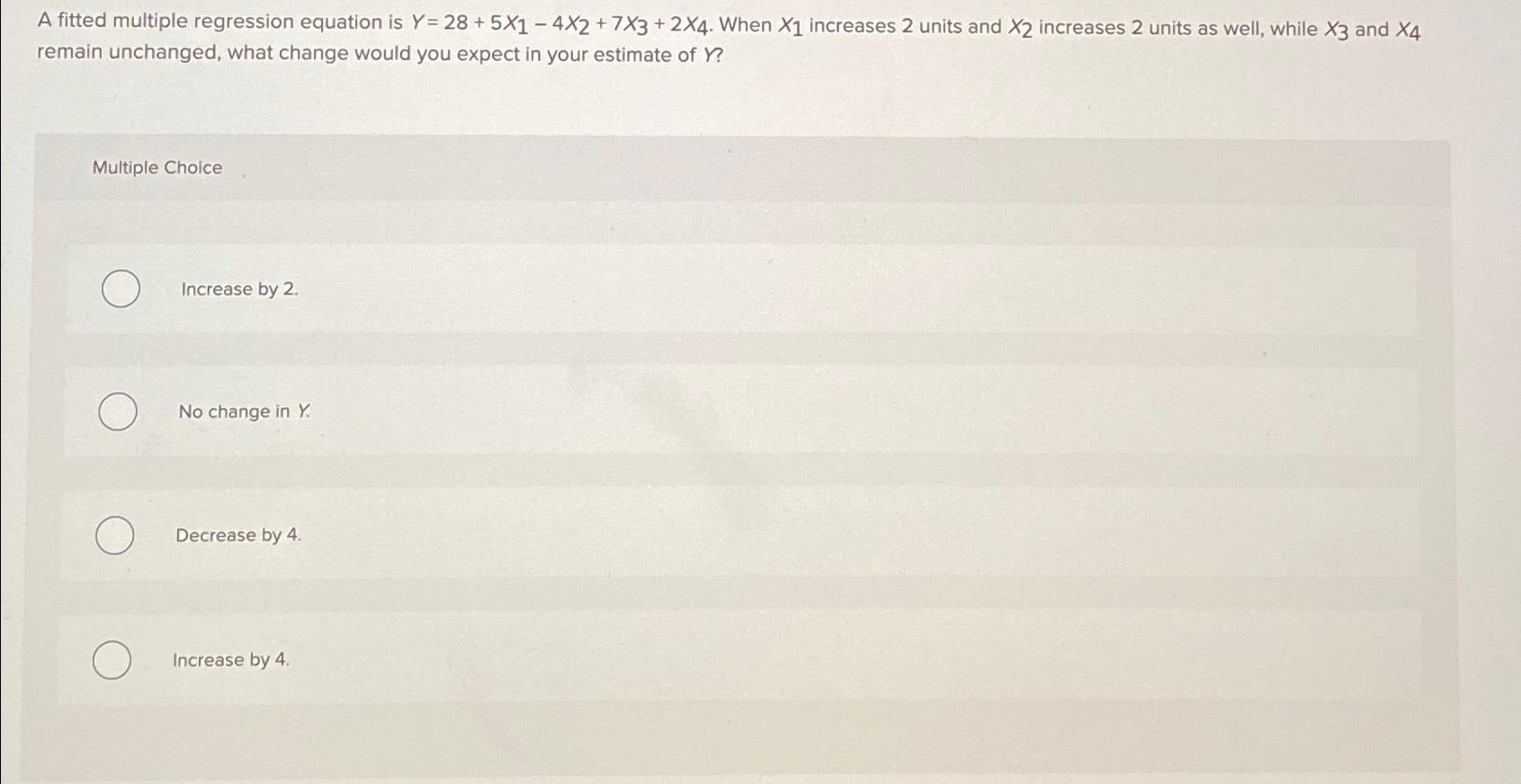 Solved A fitted multiple regression equation is | Chegg.com