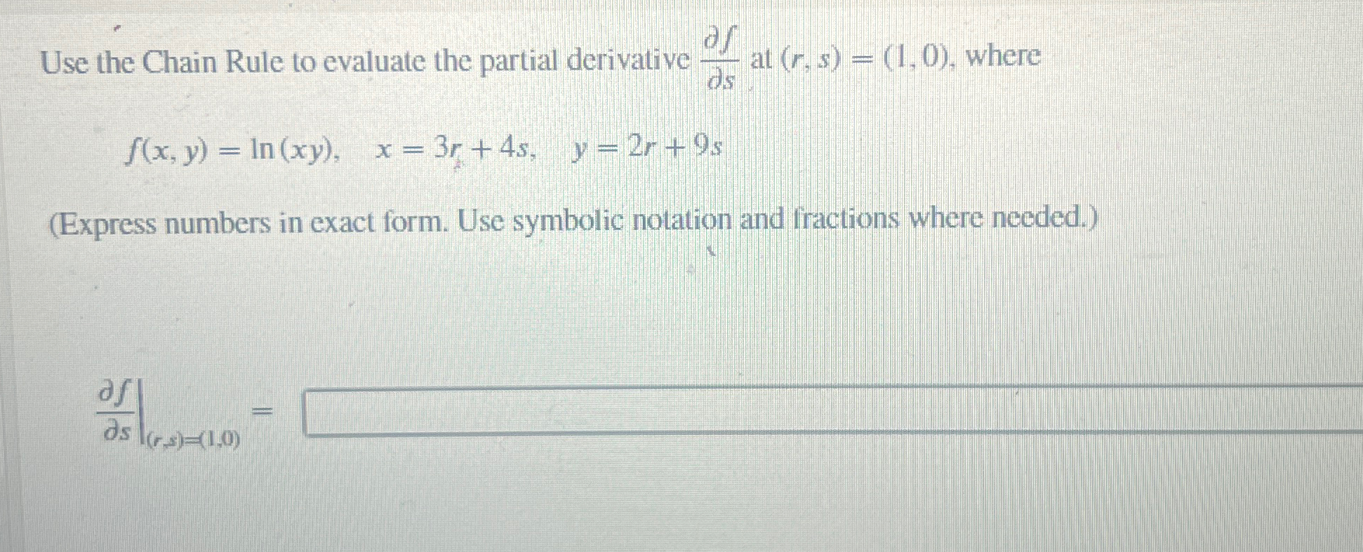 Solved Use the Chain Rule to evaluate the partial derivative | Chegg.com
