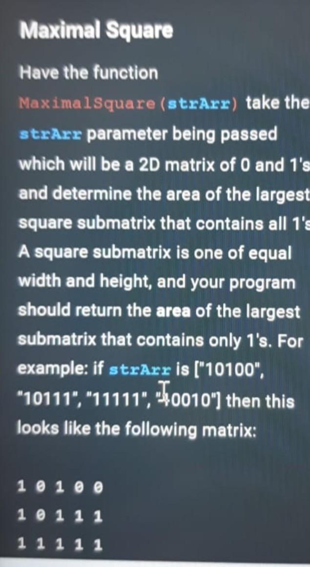 Maximal Square Have the function Maximalsquare | Chegg.com