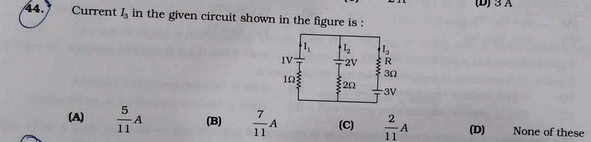 Solved 44. Current I3 in the given circuit shown in the | Chegg.com