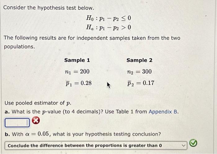 Solved Consider the hypothesis test below. Ho P1 P2 ≤0 P20 | Chegg.com