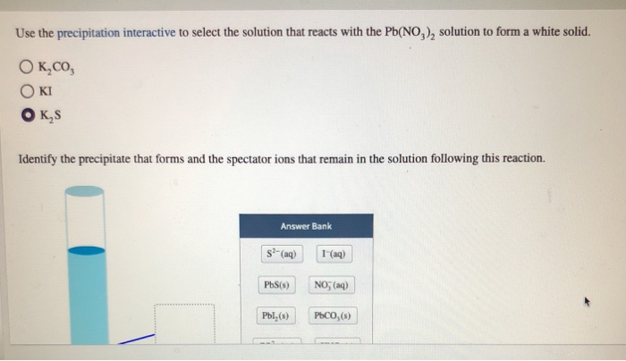 Solved Use the precipitation interactive to select the | Chegg.com