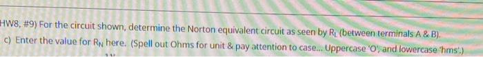 Solved HW8, \#9) For the circuit shown, determine the Norton | Chegg.com