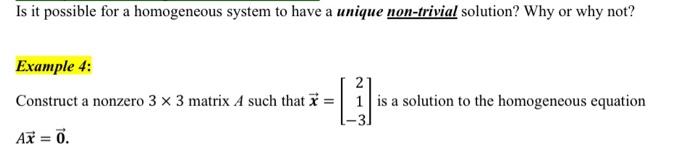 Is it possible for a homogeneous system to have a | Chegg.com