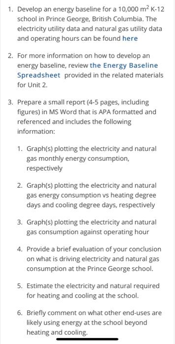 1. Develop an energy baseline for a 10,000 m2 K-12 | Chegg.com