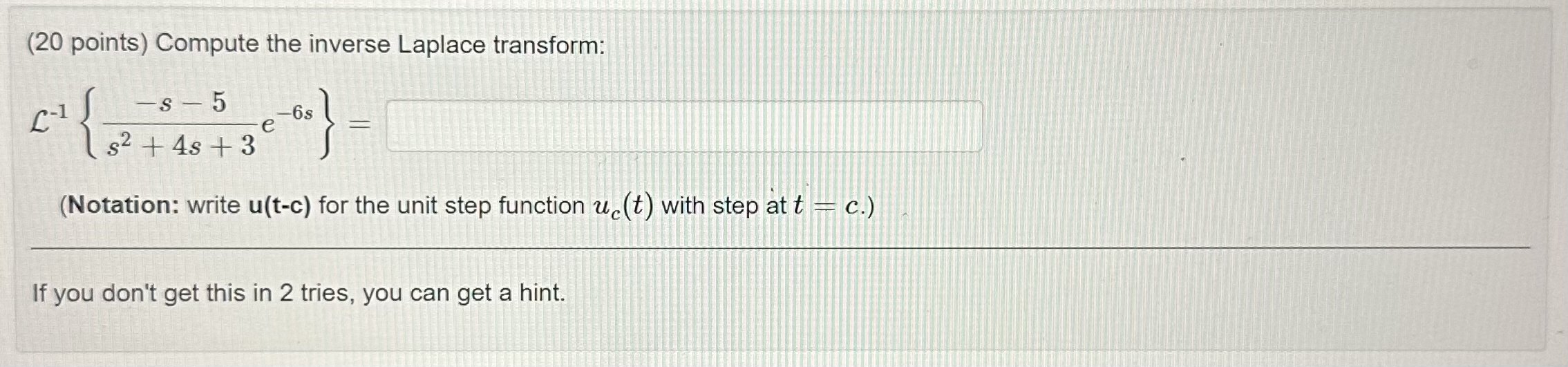 Solved (20 ﻿points) ﻿Compute the inverse Laplace | Chegg.com