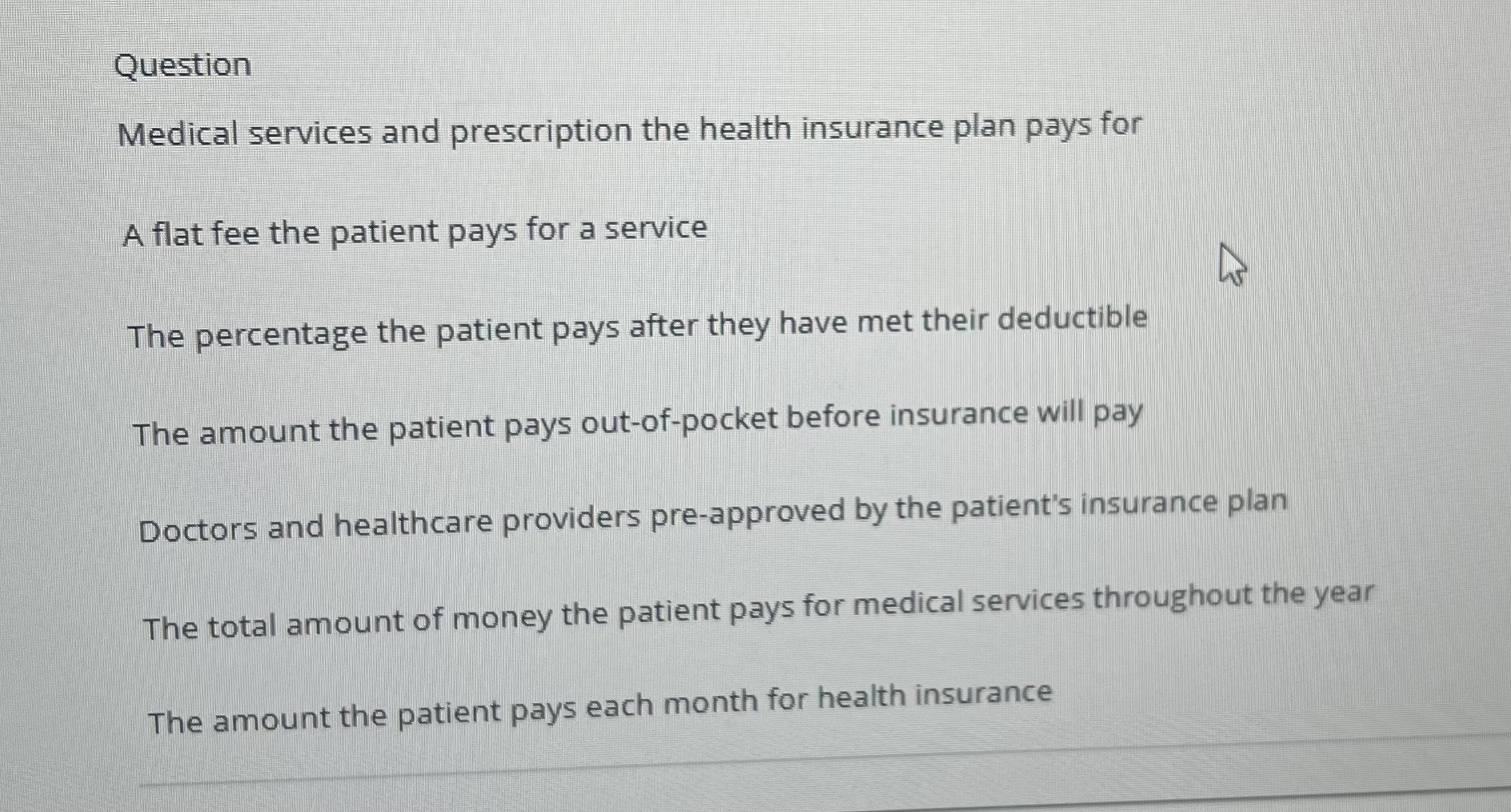 Solved QuestionMedical services and prescription the health | Chegg.com