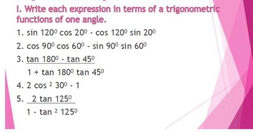 Solved 1. Write each expression in terms of a trigonometric | Chegg.com