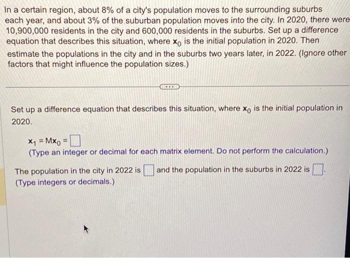 Solved In a certain region, about 8% of a city's population | Chegg.com