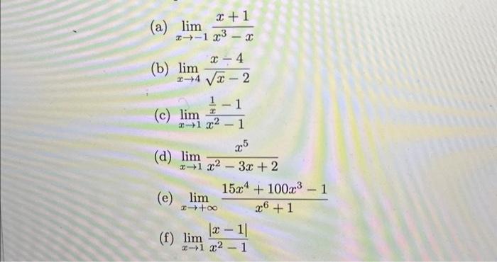 Solved x+1 x→-1 x³ X (a) lim x 4 (b) lim x+4√√x - 2 1 1 I | Chegg.com