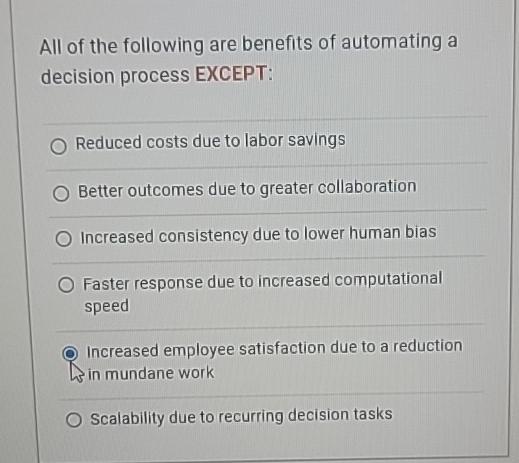 Solved All of the following are benefits of automating a | Chegg.com