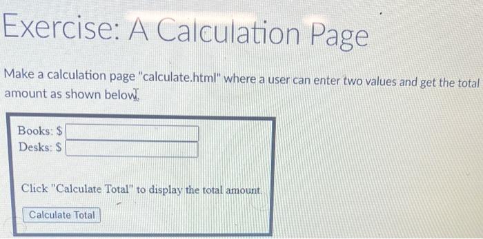 Solved Exercise: A Calculation Page Make a calculation page | Chegg.com