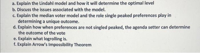 Solved a. Explain the Lindahl model and how it will | Chegg.com