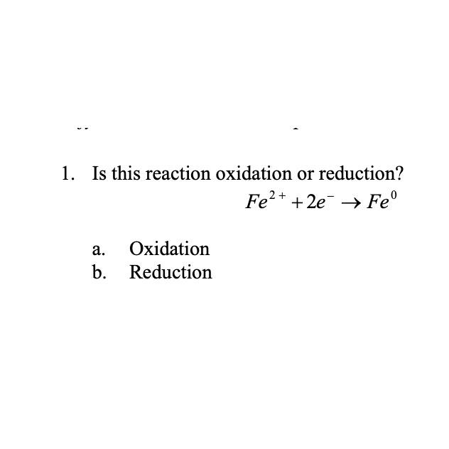 Solved Is this reaction oxidation or | Chegg.com