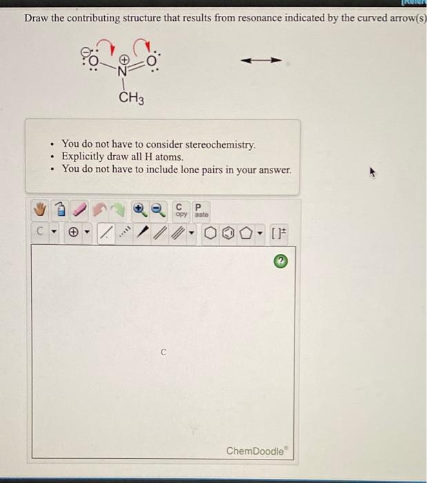 Solved Draw the contributing structure that results from | Chegg.com