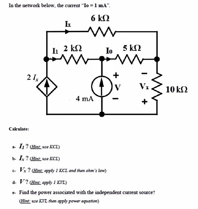 Solved In the network below, the current "Io =1 mA ". | Chegg.com