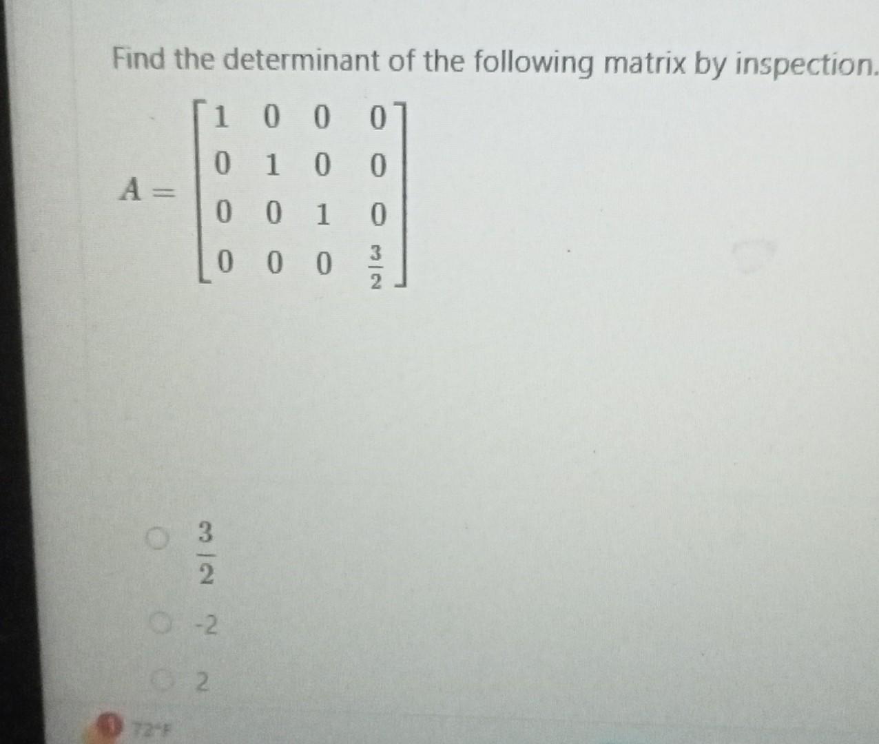 Solved Find the determinant of the following matrix by | Chegg.com