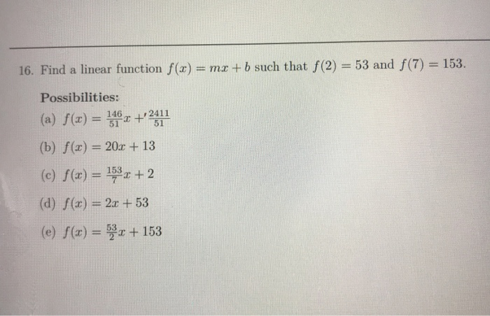 Solved 16. Find a linear function f(x) = mx +b such that | Chegg.com
