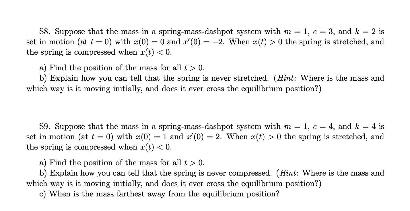 Solved answer both S8. ﻿Suppose that the mass in a | Chegg.com
