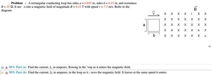 Solved Problem : A rectangular conducting loop has sides | Chegg.com