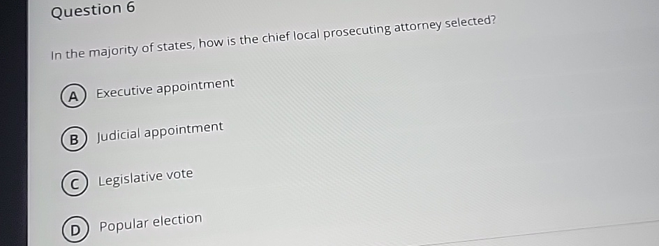 Solved Question 6In the majority of states, how is the chief | Chegg.com