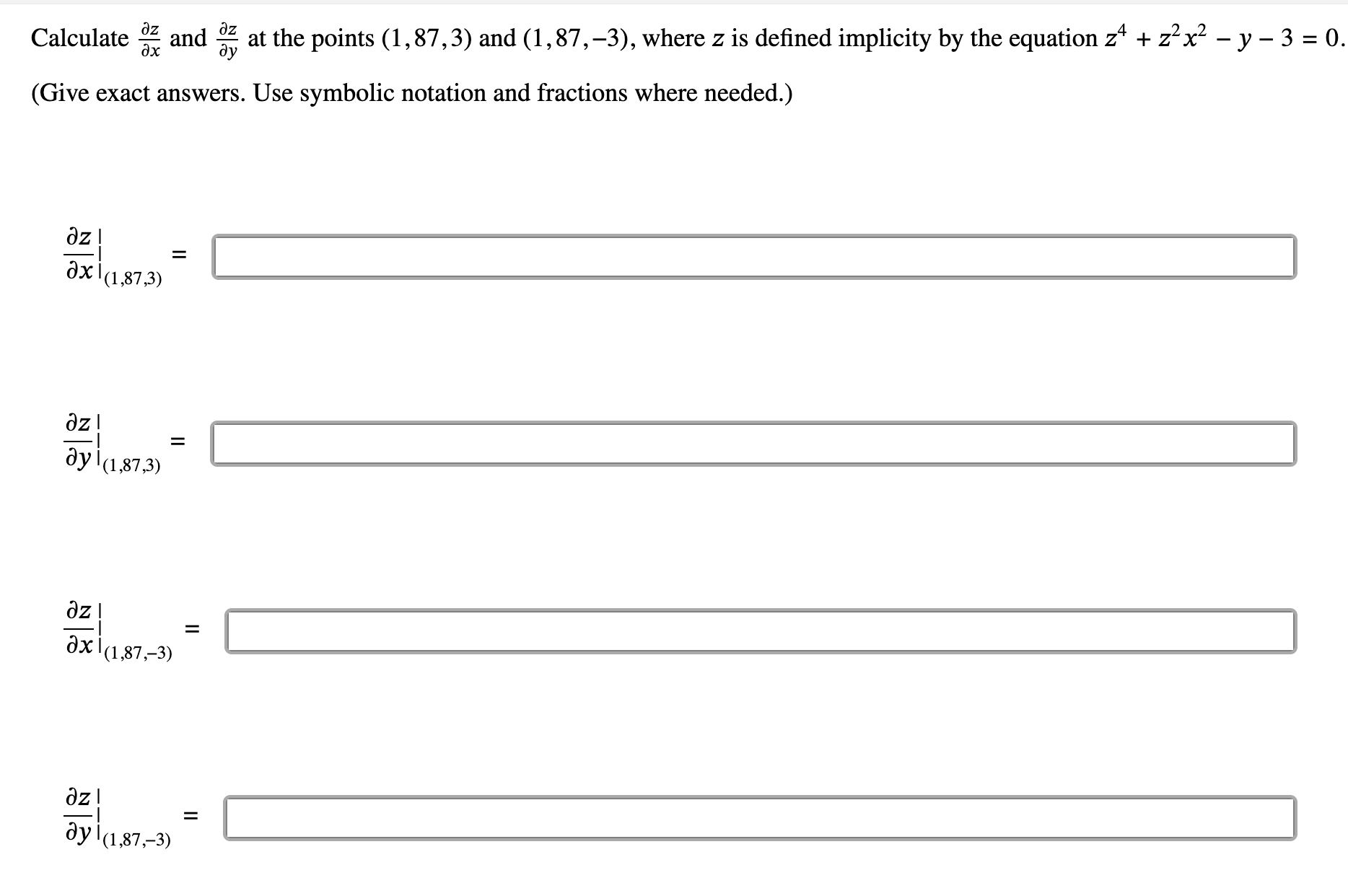 Solved Calculate delzdelx ﻿and delzdely ﻿at the points | Chegg.com