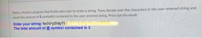 Solved Write a Python program that frstly asks user to enter | Chegg.com