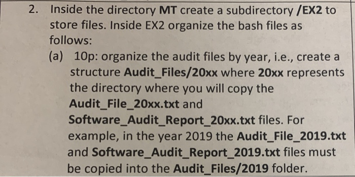 Solved 2. Inside the directory MT create a subdirectory /EX2 | Chegg.com Solved 2. Inside the directory MT create a subdirectory /EX2 | Chegg.com