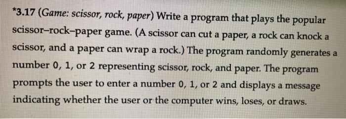 Solved *3.17 (Game: scissor, rock, paper) Write a program | Chegg.com