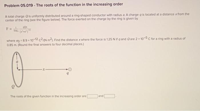 Solved Problem 05.019. The roots of the function in the | Chegg.com