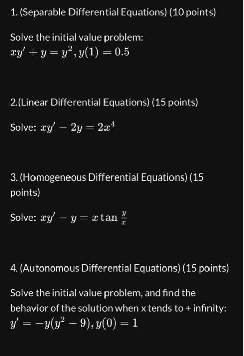 Solved 1. (Separable Differential Equations) (10 points) | Chegg.com