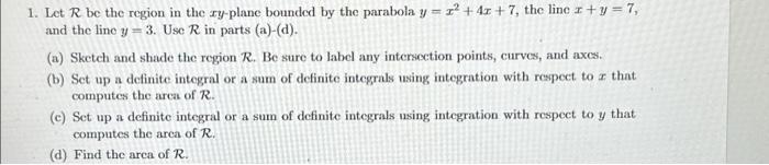 Solved 1. Let R be the region in the xy-plane bounded by the | Chegg.com