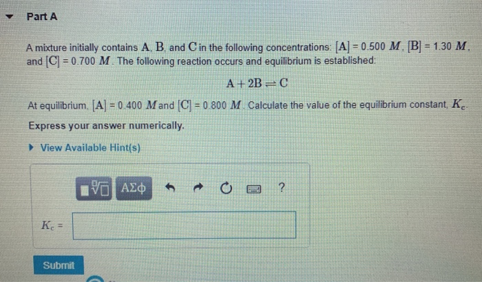 Solved Part A A mixture initially contains A, B, and in the | Chegg.com