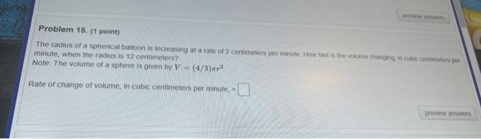 Solved Problem 16. (1 point) minute, when the radius is 12 | Chegg.com